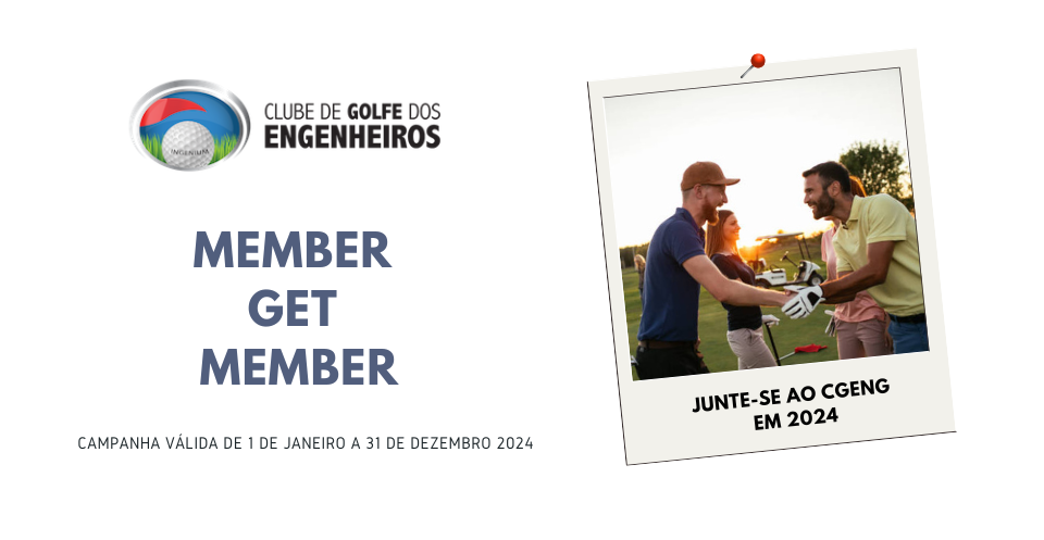 Campanha “Member get Member” | CGEng